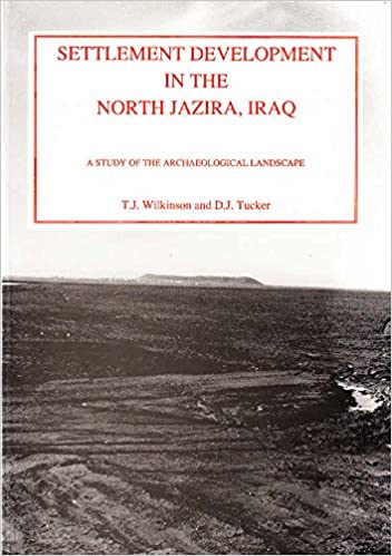 Settlement Development in the North Jazira, Iraq: a Study of the ...